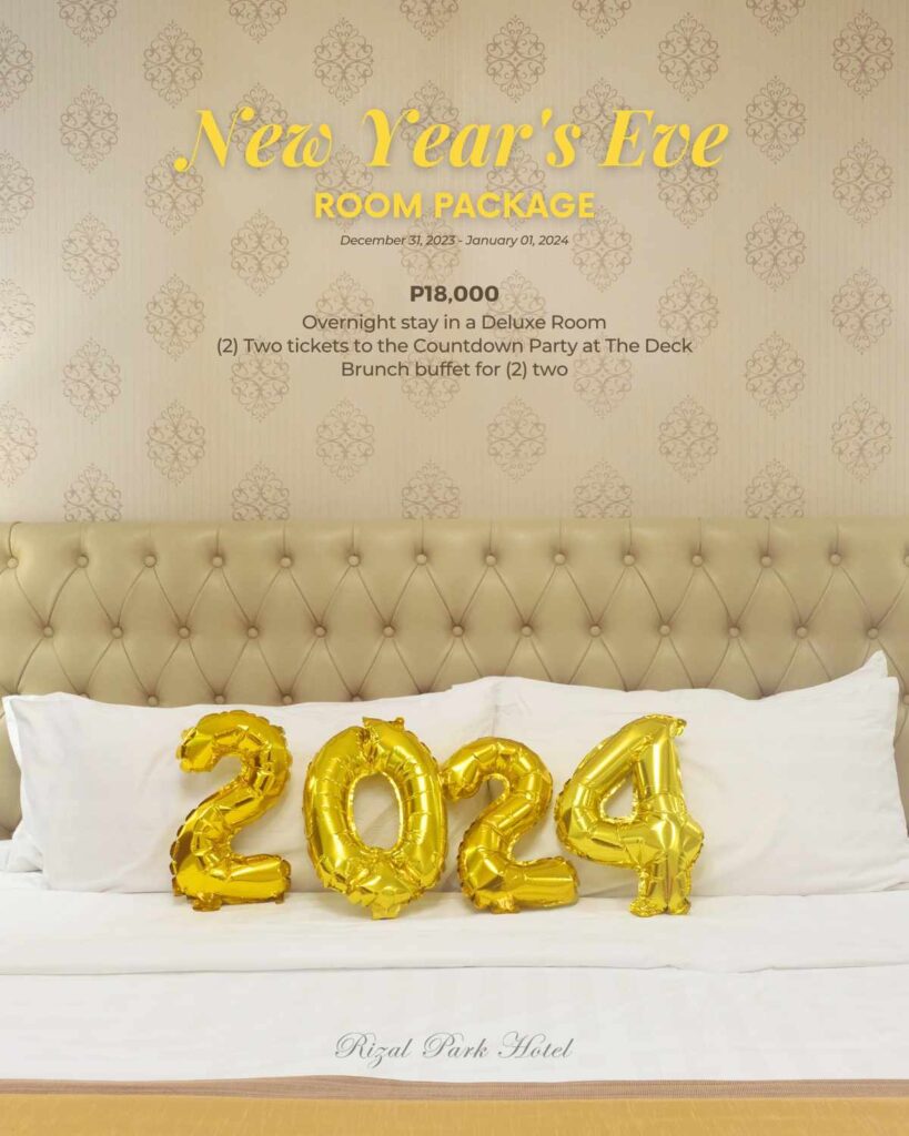 Rizal Park Hotel Presents New Year’s Countdown at The Deck - Manila Insight